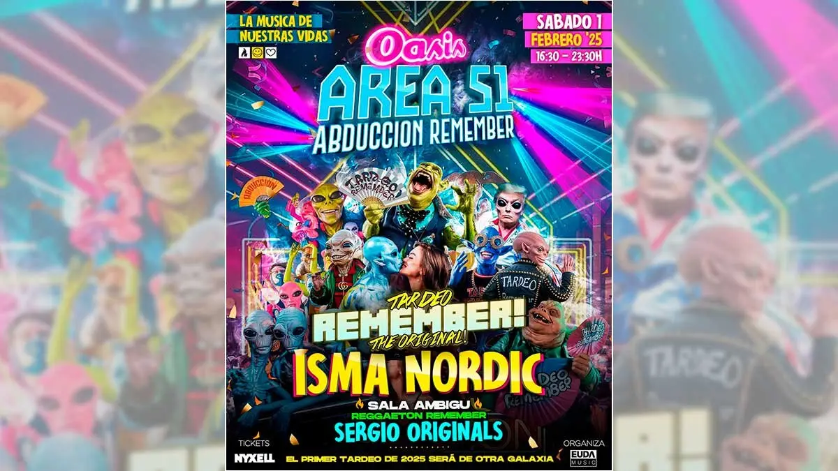 El tardeo remember abduce Zaragoza: últimas entradas para Área 51 en Oasis